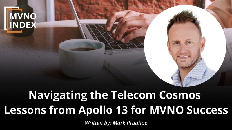 Navigating the Telecom Cosmos: Lessons from Apollo 13 for MVNO Success ...
