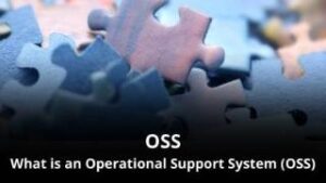 What is an Operational Support System (OSS)? - MVNO Index
