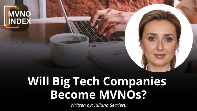 Will Big Tech Companies Become MVNOs? - MVNO Index