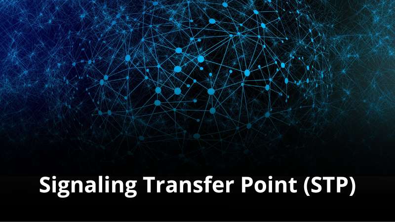 STP Explained: 2G/3G SS7 Routing, Global Title Translation, DRA Evolution