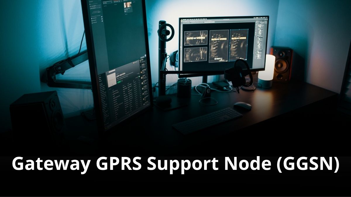 Gateway GPRS Support Node GGSN Explained